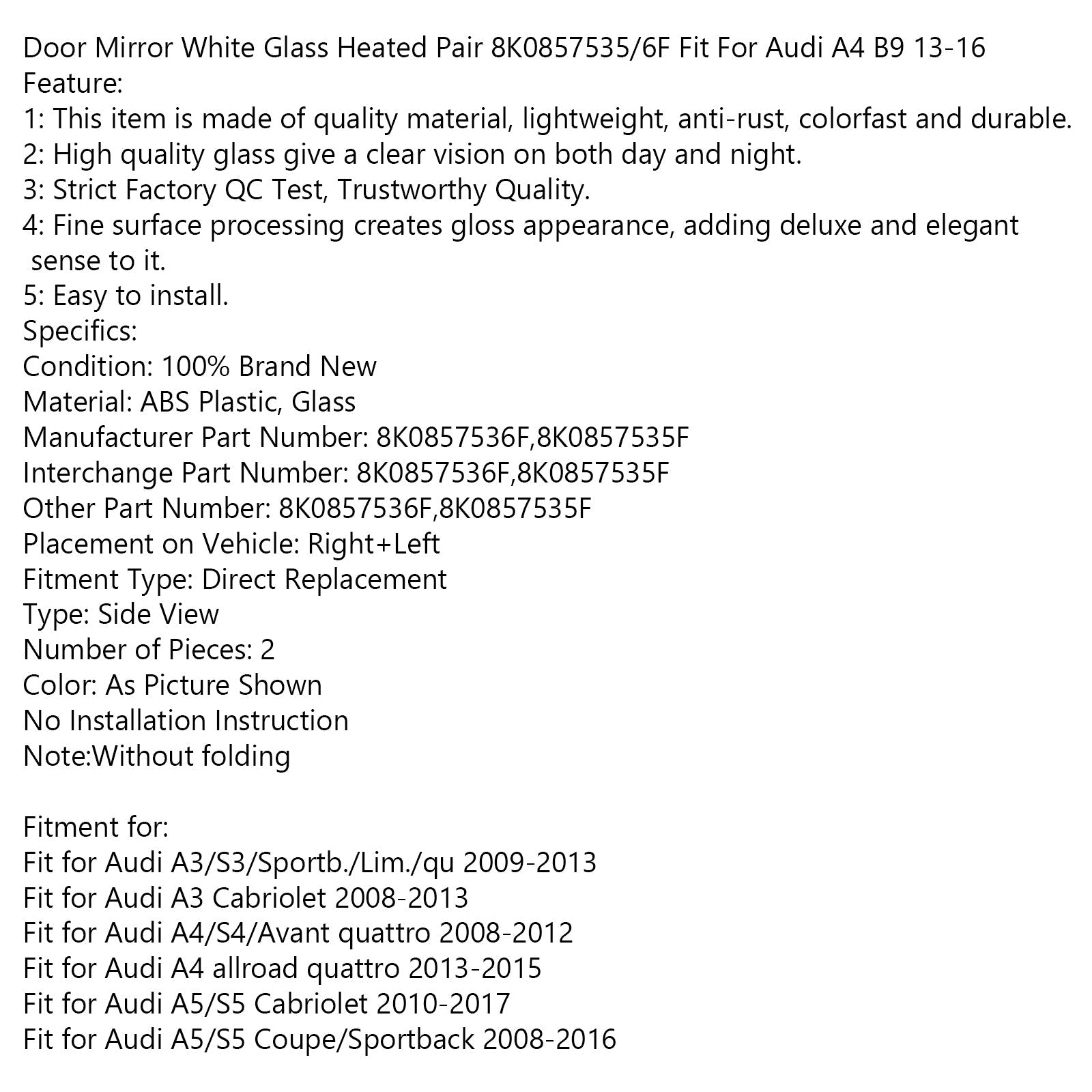 Door Mirror White Glass Heated Pair 8K0857535/6F Fit For Audi A4 B9 13-16